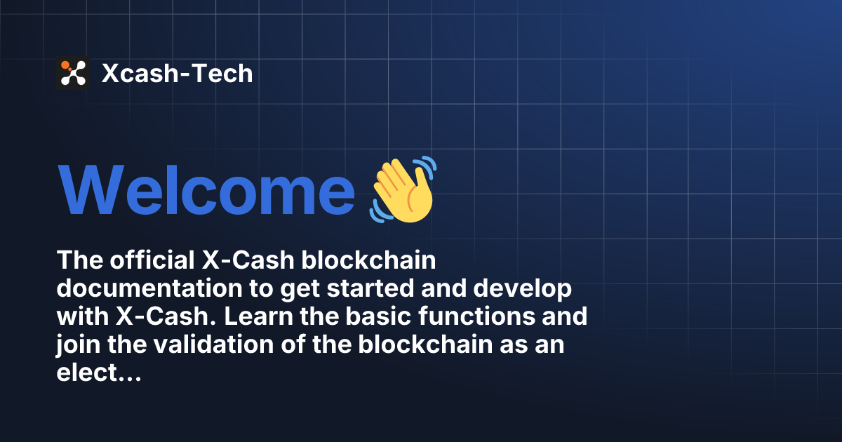 Welcome 👋 | Xcash-Tech
